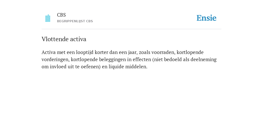Vlottende Activa De Betekenis Volgens Cbs Begrippenlijst
