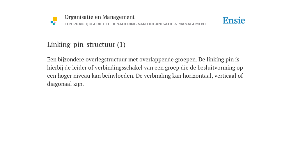 Linking-pin-structuur (1) - de betekenis volgens Organisatie en ... Linking-pin-structuur (1) - de betekenis volgens Organisatie en ...